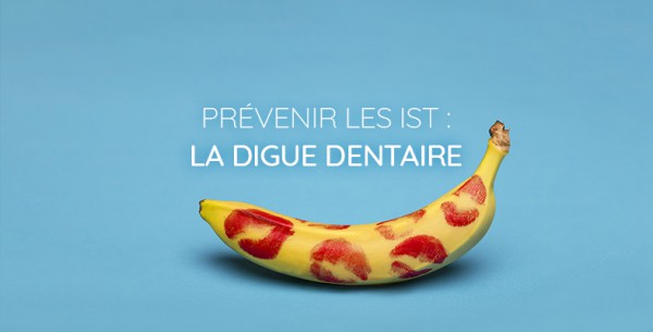 La digue dentaire pour prévenir les IST : on vous explique tout | Blog ...